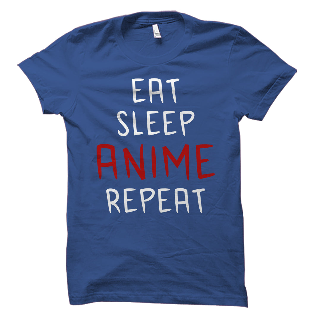 Eat Sleep Anime Repeat Shirt – oTZI Shirts