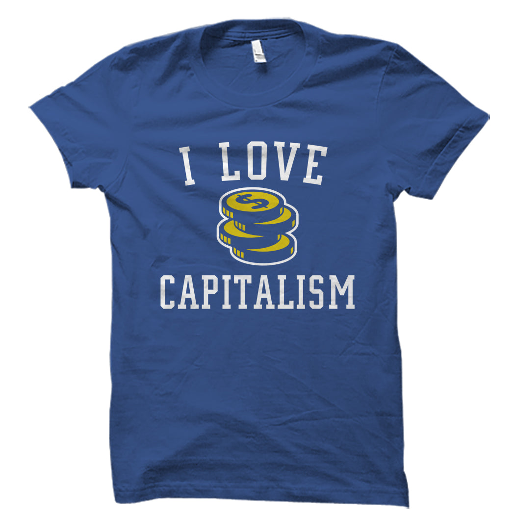 I Love Capitalism Shirt – oTZI Shirts