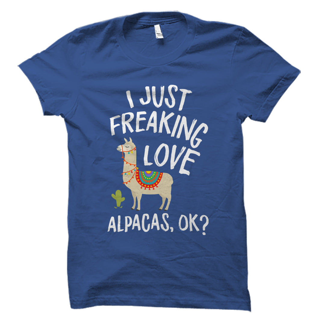 I Just Freaking Love Alpacas, OK? Shirt – oTZI Shirts